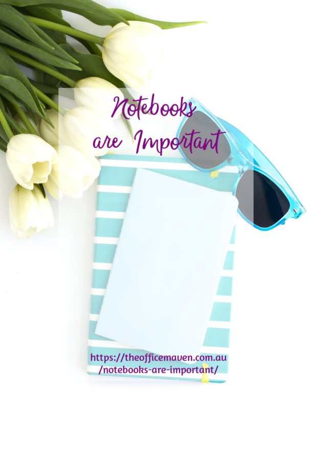 Notebooks are Important | The Office Maven